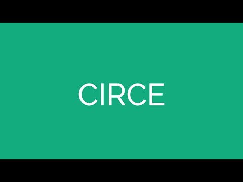 How To Pronounce Circe