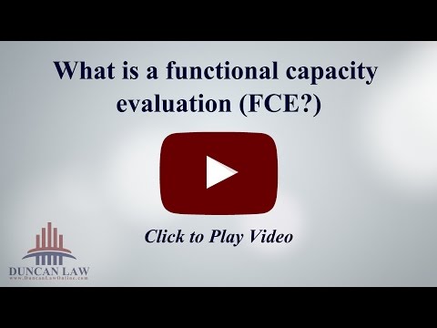What Is A Functional Capacity Evaluation (FCE)?
