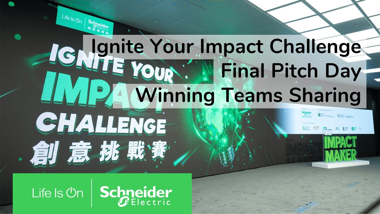 Ignite Your Impact Challenge: Winning Teams Sharing | Schneider Electric