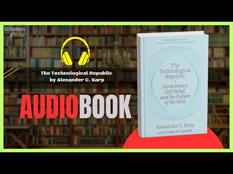 The Technological Republic Audiobook Summary | Future of Tech & Democracy