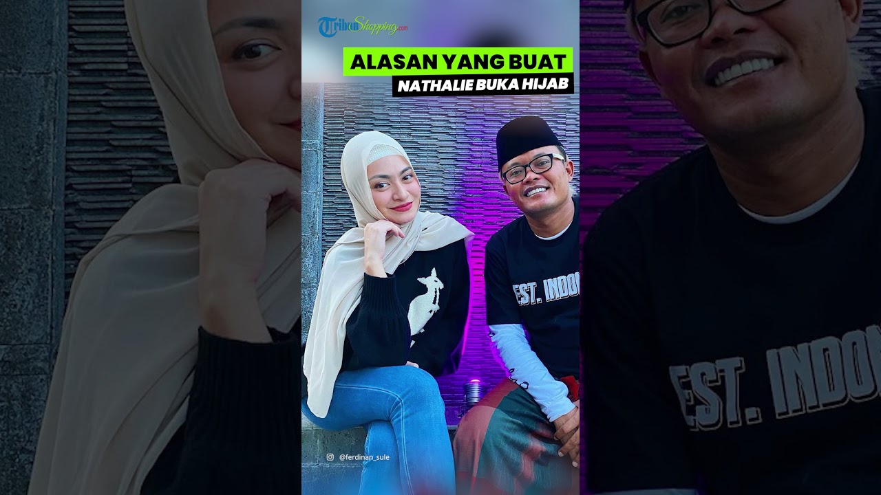 Akhirnya Nathalie Holscher Buka Suara Soal Alasannya Ubah Penampilan Lepas Hijab - Tribun Video