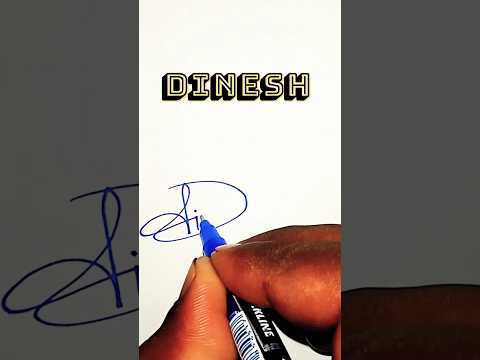 Dinesh kumar signature style 🤩 | D letter signature style #signature #viral #shorts #art #trending
