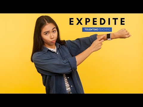 Word of the Day: Expedite (Unit 2, Video 7)