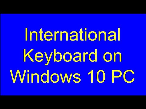 Accent Marks in Windows 10 (international keyboard)