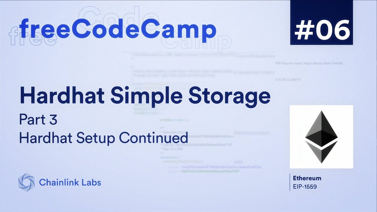 Hardhat Setup Cont. | Ultimate Web3 Solidity & Javascript Course | Lesson 6 Pt. 3