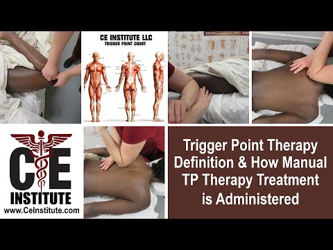 CE Institute LLC: Trigger Point Therapy Definition & How Manual TP Therapy Treatment is Administered