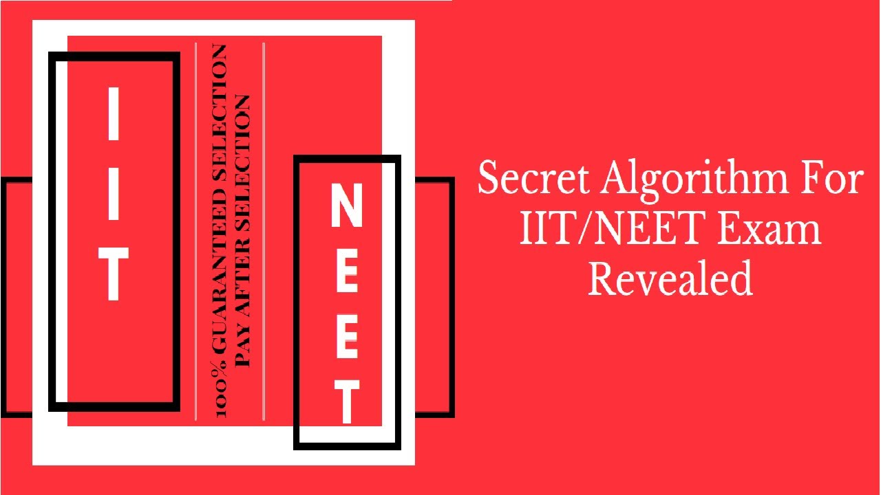 100% Guaranteed Selection || Secret Algorithm For  IIT/NEET Exam Revealed - Part 1 Of 4 || English