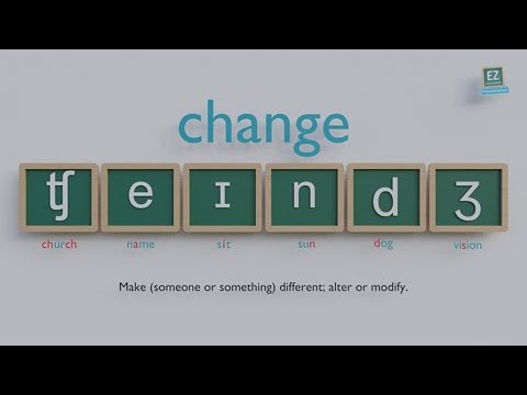 How to pronounce change ?