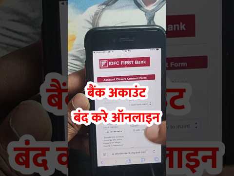 IDFC Bank Account Closure Made EASY Online