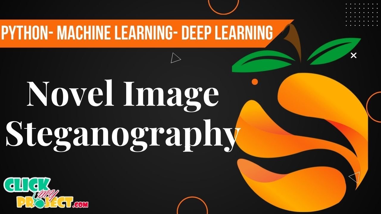 Python Image Processing Projects - Novel Image Steganography Method - ClickMyProject