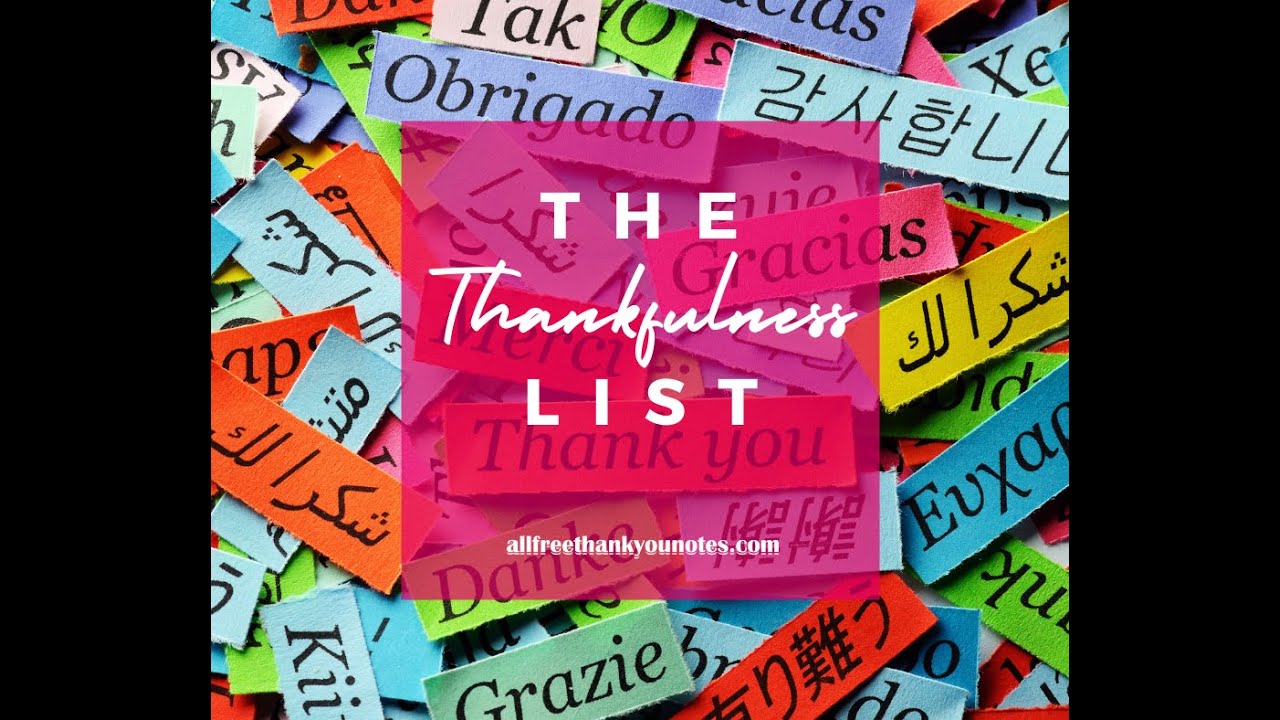 The Thankfulness List   All Free Thank You Notes