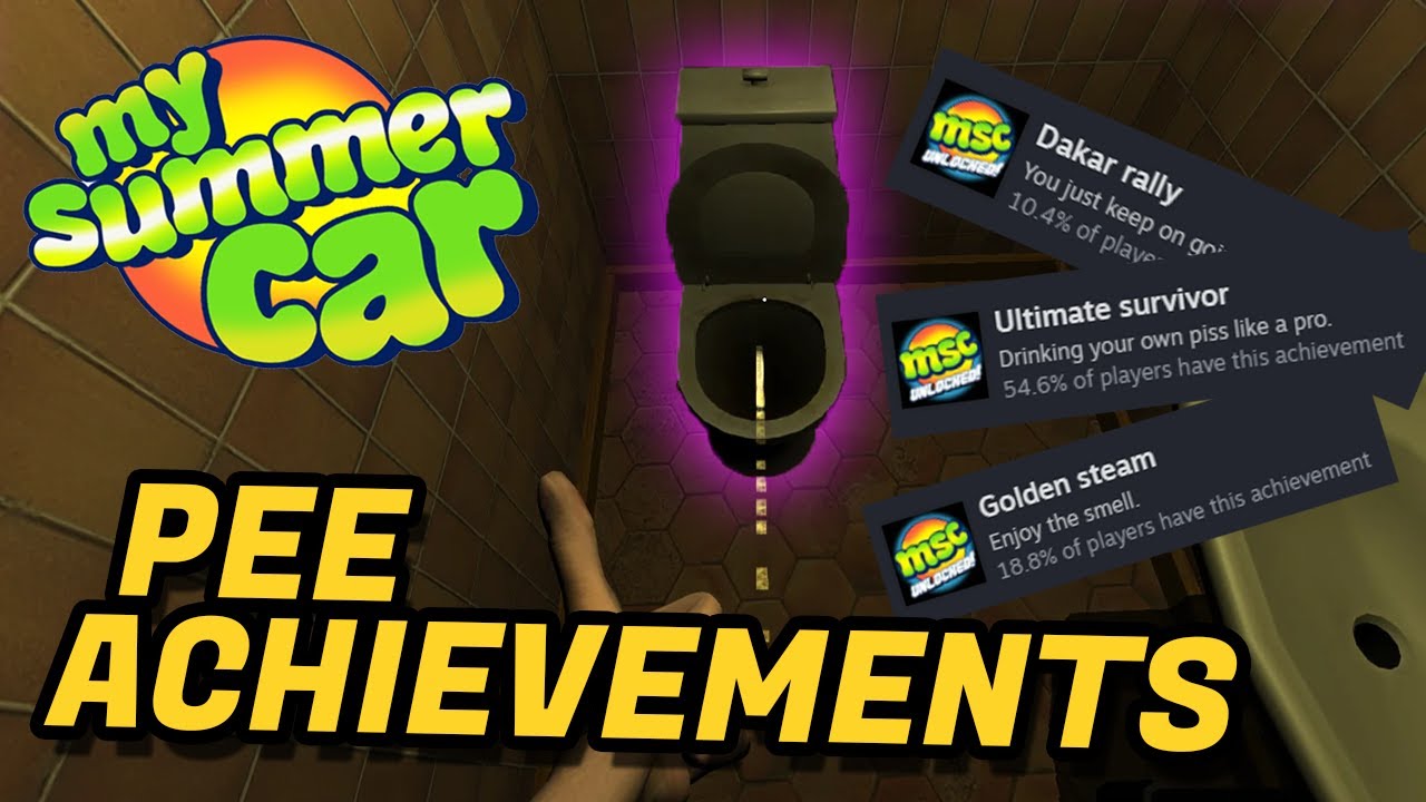 Every Pee Related Achievement in My Summer Car
