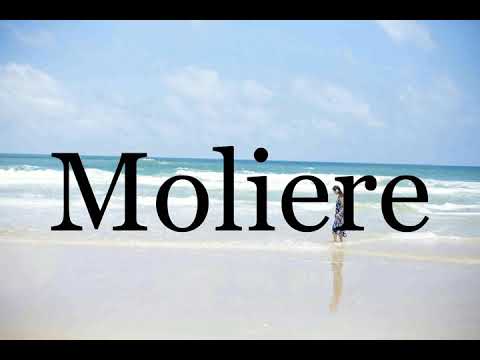 How To Pronounce Moliere🌈🌈🌈🌈🌈🌈Pronunciation Of Moliere