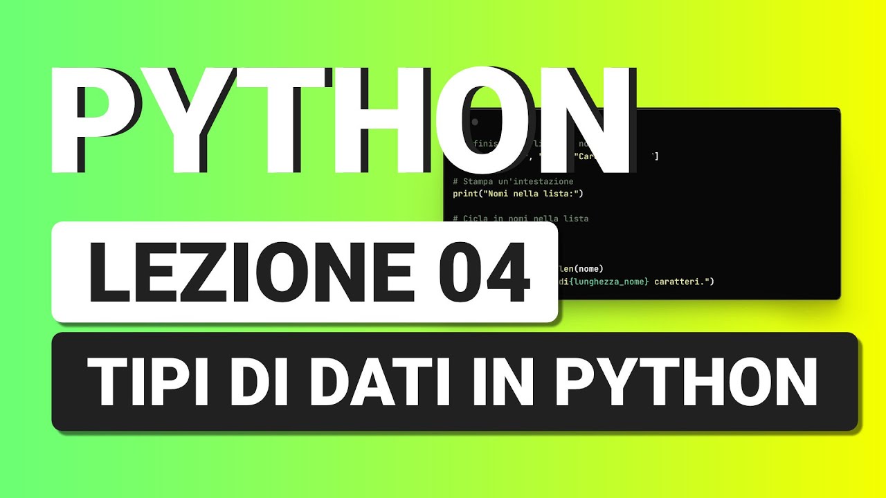 PYTHON Tutorial Italiano 04 - Data Types in Python