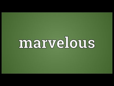 Marvelous Meaning