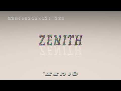 zenith - pronunciation + Examples in sentences and phrases