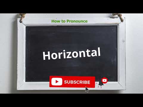 How to pronounce Horizontal | Meaning of Horizontal