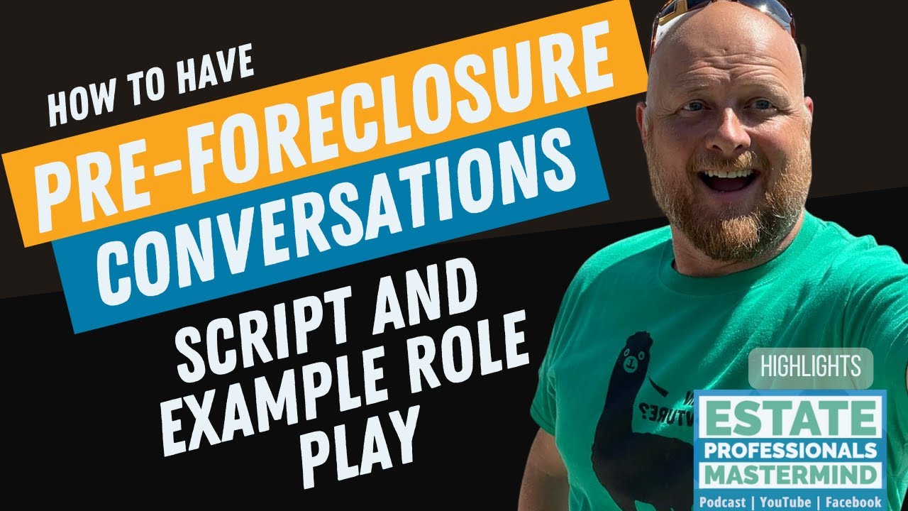Best Pre Foreclosure Cold Calling Scripts: Foreclosure leads Conversation example and breakdown 2022
