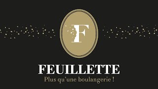 FEUILLETTE : franchiseur Boulangerie, Pâtisserie