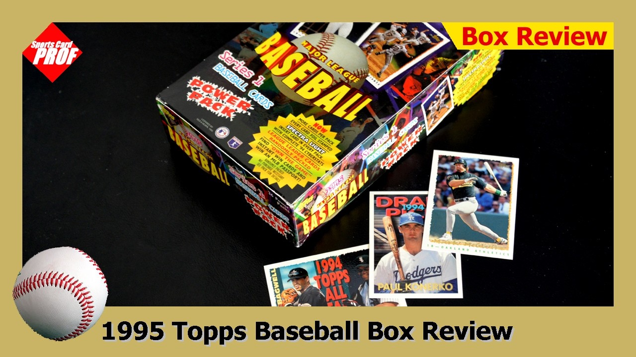 1995 Topps Baseball Box Review