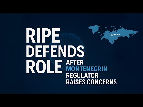 RIPE defends role after Montenegrin regulator raises concerns