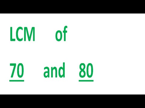 LCM of 70 and 80