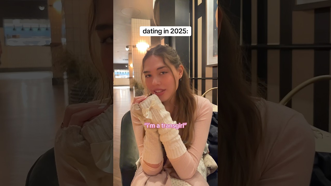 dating in 2025 #transgender #🏳️‍⚧️
