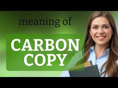 Understanding "Carbon Copy": A Guide to Everyday English Phrases