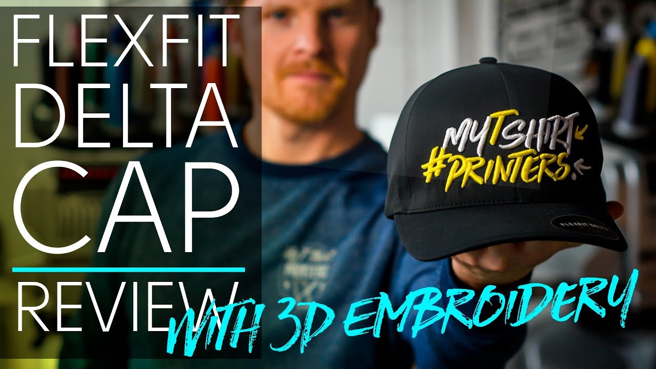 Something Special for your Clothing Line - FlexFit Delta Cap Review with a 3D Embroidery