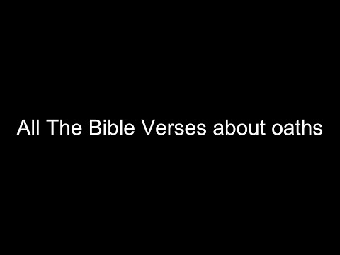 What does the Bible Say About oaths - All the Bible Verses About oaths