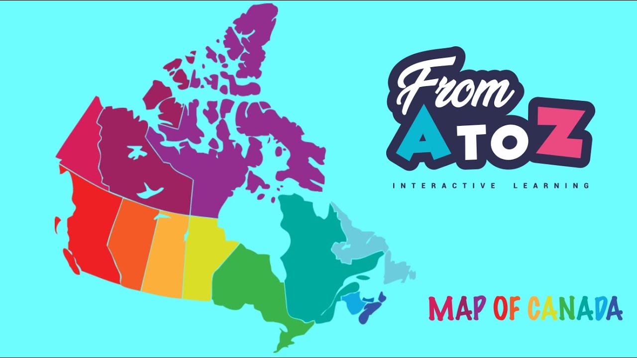 Educational Videos for Kids | Map of Canada | From AtoZ Interactive Learning