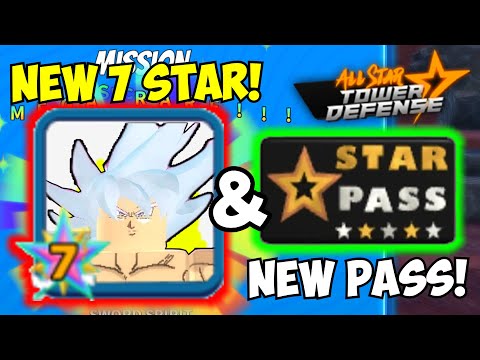 New Goku 7 Star & New STAR PASS! | BIG UPDATE - All Star Tower Defense News