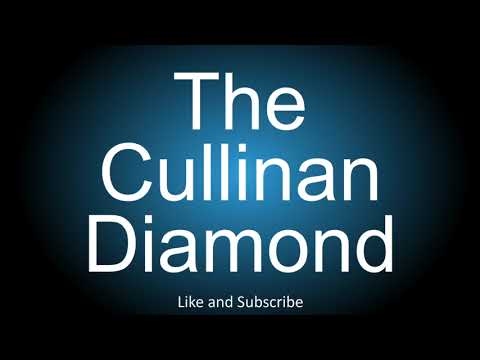How to correctly pronounce the name of the largest diamond ever found - The Cullinan Diamond.