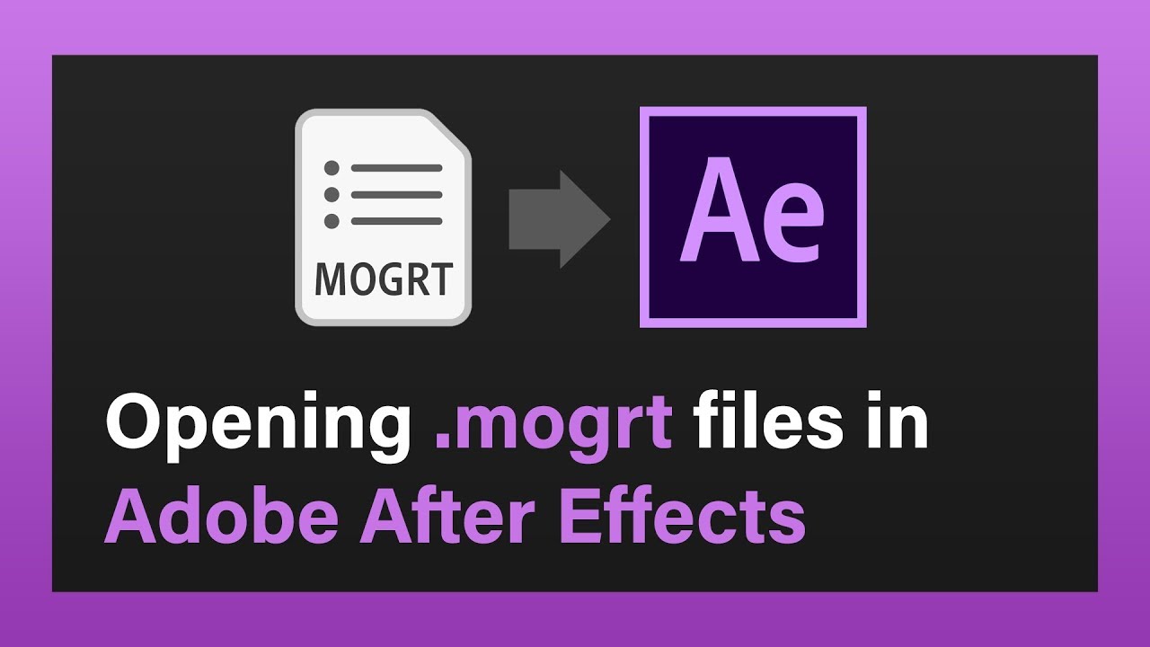 Opening MOGRT files in After Effects | MotionRevolver QuikTip