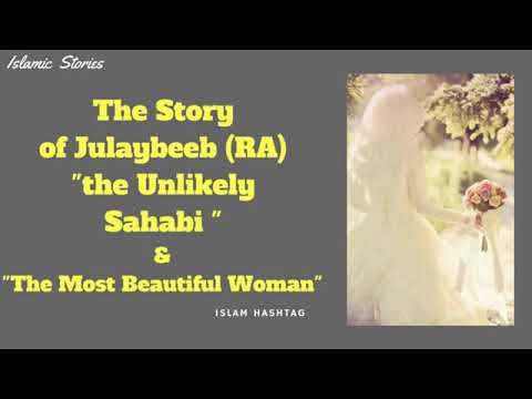 Story of Julaibib RA and the beautiful Woman