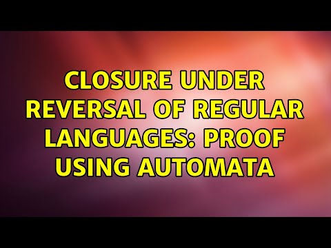 Closure under reversal of regular languages: Proof using Automata (2 Solutions!!)