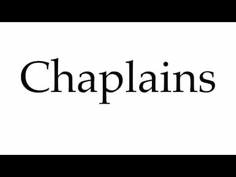 How to Pronounce Chaplains