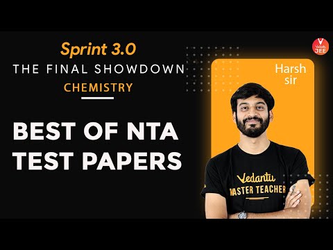 JEE Main Mock Test 2020 | Best of NTA Test Papers #3 [JEE Chemistry] | JEE Sprint 3.0 | Vedantu JEE