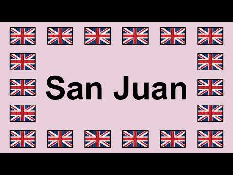 Pronounce SAN JUAN in English π¬π§