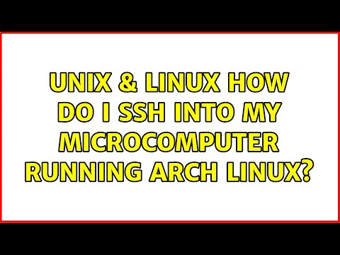 Unix & Linux: How do I SSH into my microcomputer running arch linux?