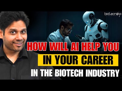 How will AI help you in your career in the biotech industry? 🤖💼