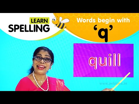 Spell & Tell Words that begin with 'Q' | Word Phonics | Learn Spelling Words begin with Alphabet 'Q'