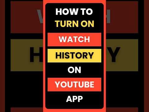 How Do I Enable Watch History on YouTube App