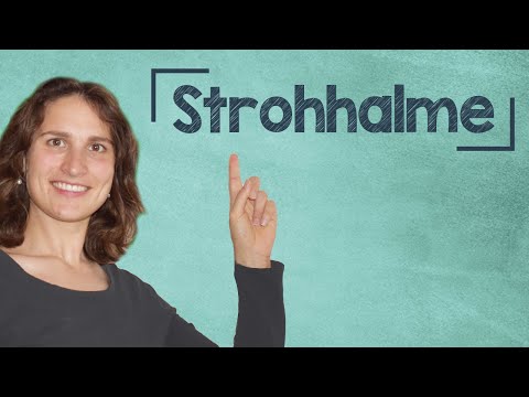 Delilah erzählt euch etwas über Strohhalme - Listening - B1/B2