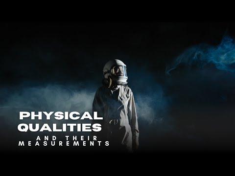 what is physical qualities?