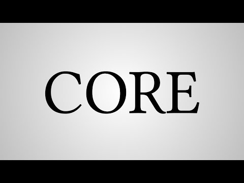 What Does "CORE" Stand For?