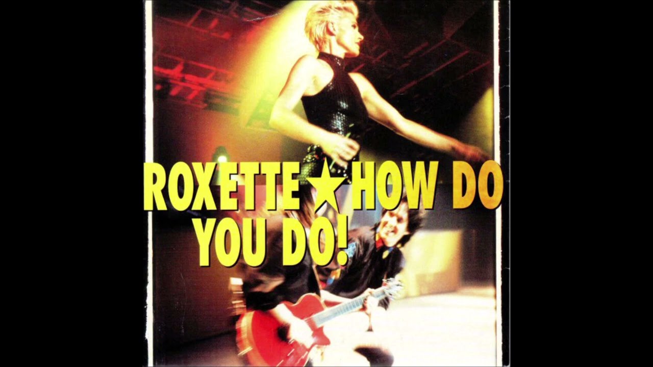 Roxette – How Do You Do!  (instrumental)