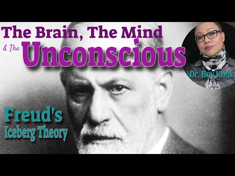 Psychology of The Brain, The Mind & The Unconscious: Freud's Iceberg Theory