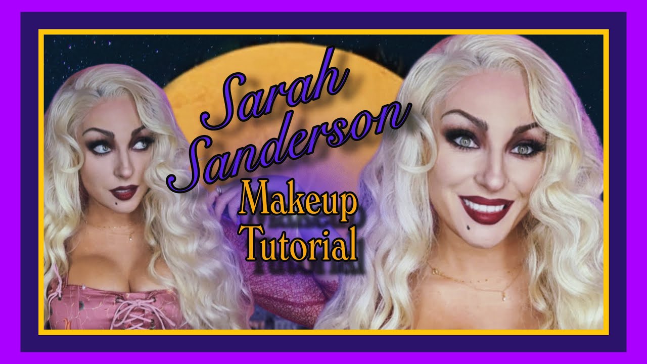 Sarah Sanderson Makeup Tutorial | Hocus Pocus