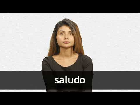 English Translation of “SALUDO” | Collins Spanish-English Dictionary